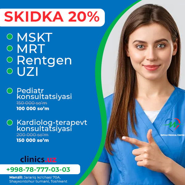 SKIDKA 20% diagnostika xizmatlari uchun Impuls Medical Centre klinikasida!